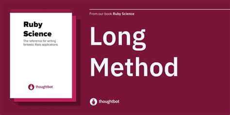 Long Method Ruby Science By Thoughtbot