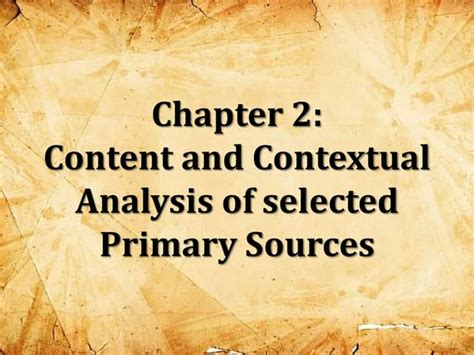 Readings In Philippine History Chapter 2 Content And Contextual