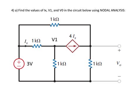 Solved Find The Values Of Ix V1 And V0 In The Circuit Chegg Com