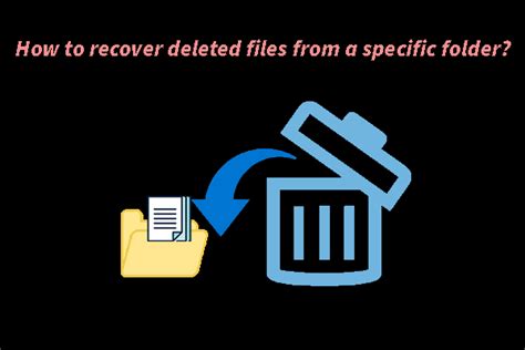 How To Recover Files From A Specific Folder On Windows