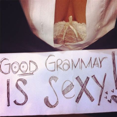 Good Grammar Is Sexy Dire Fare Lamore