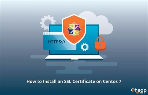 Install Ssl Certificate On Centos 7
