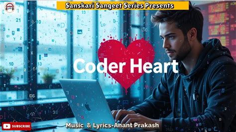 Coder Heart ️ Coder Song 🖥️ Anant Prakash Music Bollywood