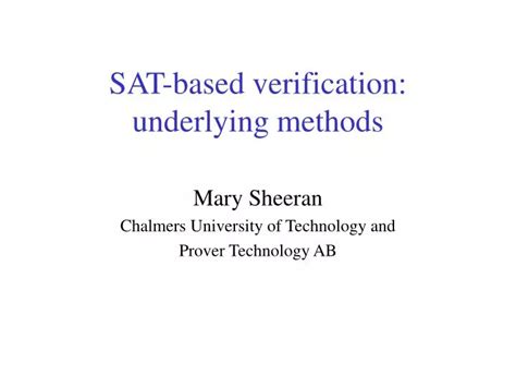 Ppt Sat Based Verification Underlying Methods Powerpoint