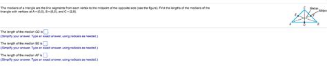 Solved The Medians Of A Triangle Are The Line Segments From