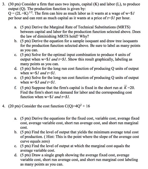 Solved Consider A Firm That Uses Two Inputs Capital K And Chegg