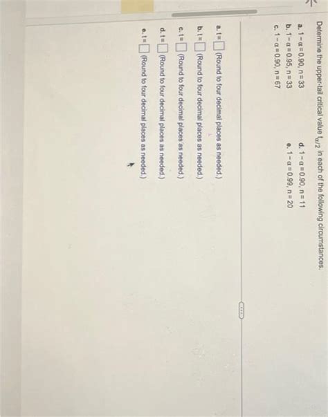 Solved Determine The Upper Tail Critical Value Ta 2 In Each