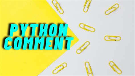 Comment In Python How To Write Python Comment Python Multi Line