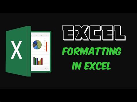 FORMATTING IN EXCEL YouTube