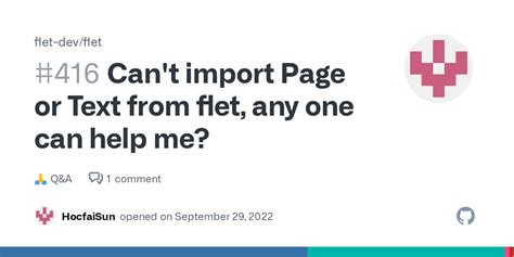 can t import page or text from flet any one can help me · flet dev