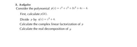 solved 3 aufgabe consider the polynomial