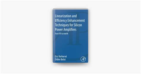 ‎linearization And Efficiency Enhancement Techniques For Silicon Power