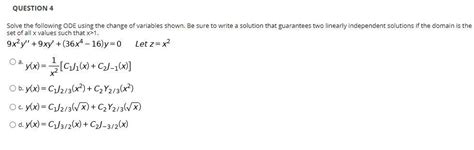 Solved QUESTION Solve The Following ODE Using The Change Chegg Com