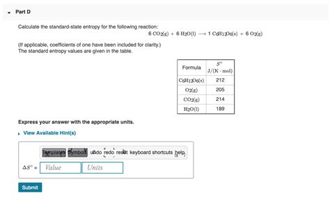 Solved Part D Calculate The Standard State Entropy For The