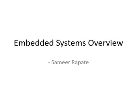 Embedded Systems Overview Pptx