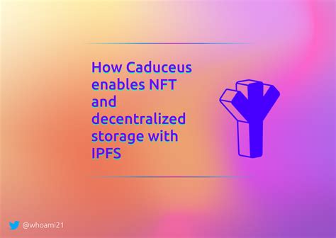 how caduceus supports the nft and decentralized storage ecosystem based