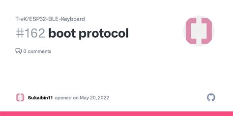 boot protocol · issue 162 · t vk esp32 ble keyboard · github