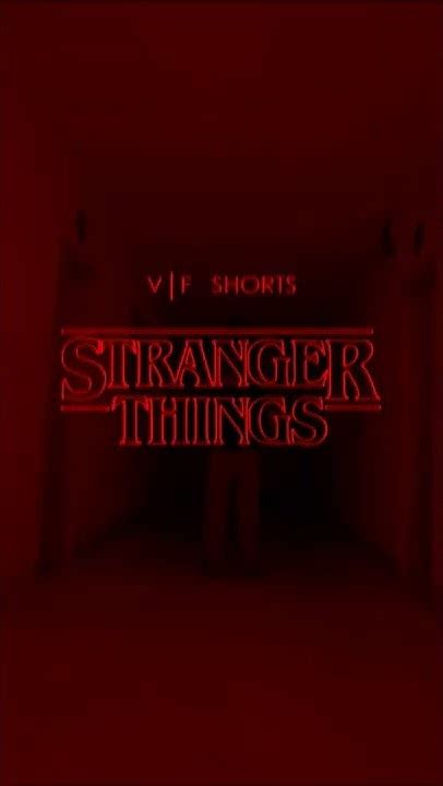 Stranger Things Shorts Stangerthings Netflix Shorts Youtube
