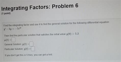 Solved Integrating Factors Problem Point Find The Chegg