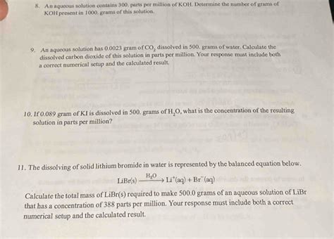 Solved 8 An Aqueous Solution Contains 300 Parts Per Million Of Koh Determine The Number Of