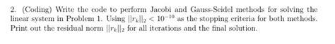 2 coding write the code to perform jacobi and