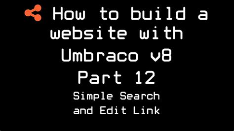 how to build a website with umbraco v8 part 12 simple search and