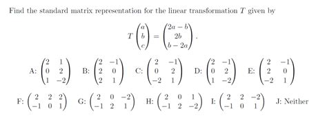 Solved Find the standard matrix representation for the | Chegg.com