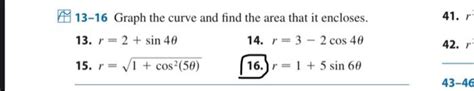 Solved Graph The Curve And Find The Area That It Chegg Com