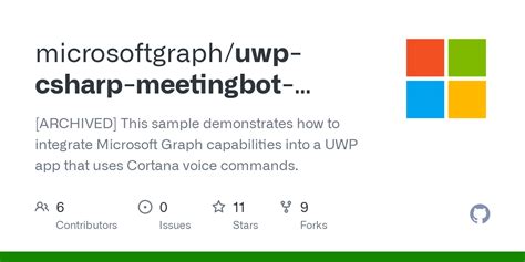 github microsoftgraph uwp csharp meetingbot sample [archived] this