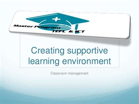 Creating Supportive Learning Environment