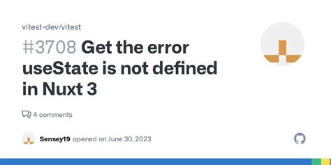 Get The Error Usestate Is Not Defined In Nuxt 3 · Issue 3708 · Vitest