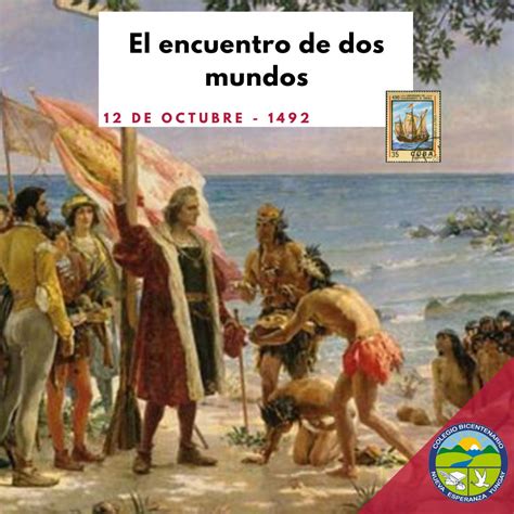 El Encuentro De Dos Mundos Descubrimiento De AmÉrica Colegio