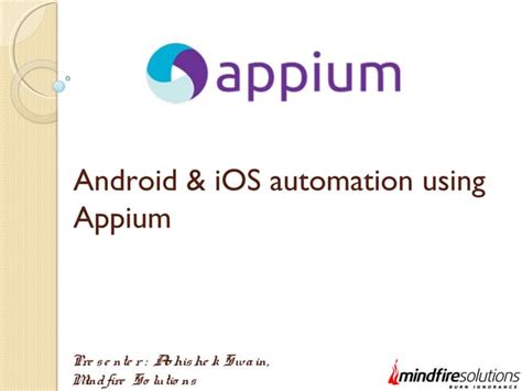 android and ios automation using appium ppt