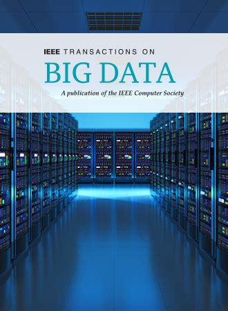 IEEE Transactions on Big Data - Table of Contents