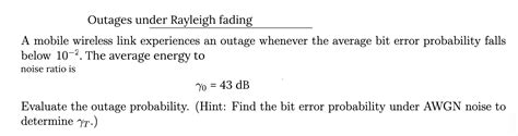 Solved A Mobile Wireless Link Experiences An Outage Whenever