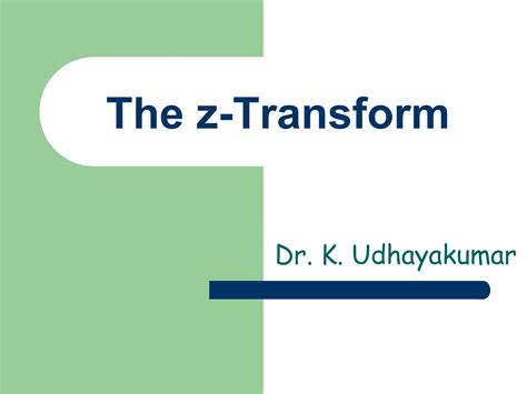 Digital Signal Processing And The Z Transform Ppt