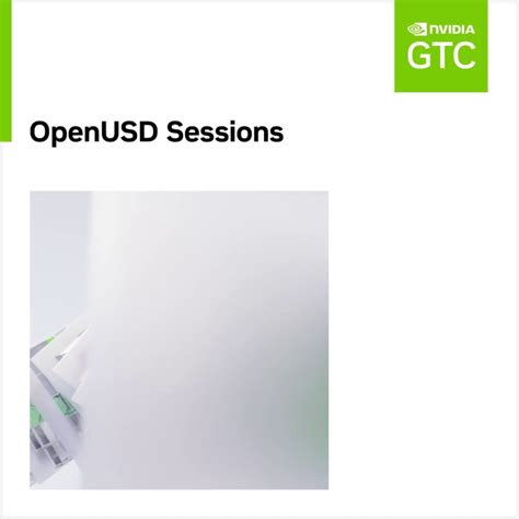 Openusd Sessions At Gtc 2025 Nvidia Omniverse