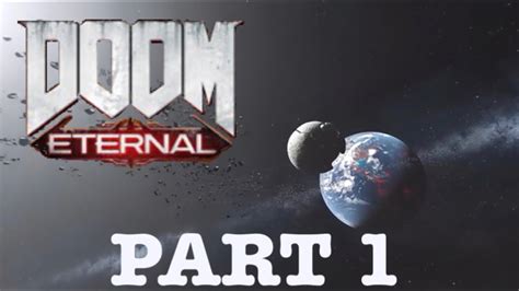 Doom eternal part 1 - YouTube