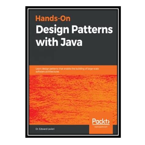 قیمت و خرید کتاب Hands On Design Patterns With Java Learn Design Patterns That Enable The