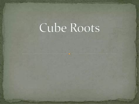 Class Viii Maths Cube And Cube Roots Pptx