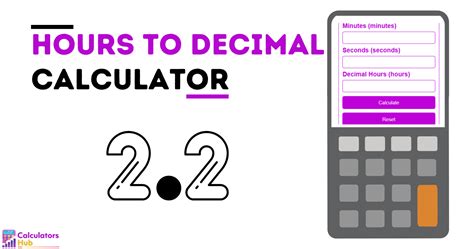 Hours To Decimal Calculator