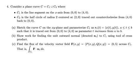 solved 4 consider a plane curve c c1∪c2 where c1 is the
