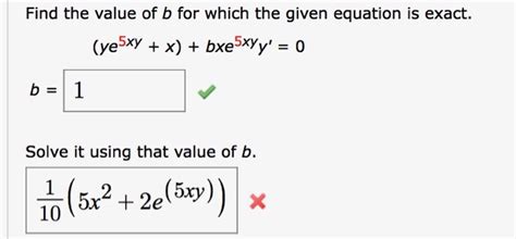 Solved Find The Value Of B For Which The Given Equation Is Chegg