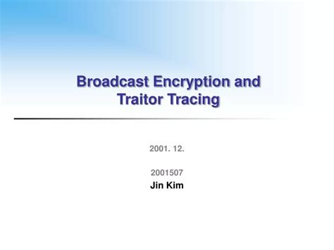 ppt efficient broadcast encryption and traitor tracing techniques for