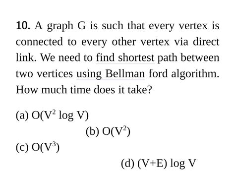 Solved 10 A Graph G Is Such That Every Vertex Is Connected Chegg Com