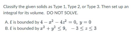 Solved Classify The Given Solids As Type 1 Type 2 Or