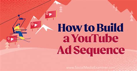 Thomas Jordan Online Blog How To Build A YouTube Ad Sequence