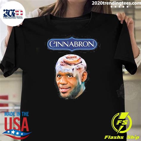 Top Cinnabron Lebron James Meme 2025 T Shirt 2020 Trending Tees