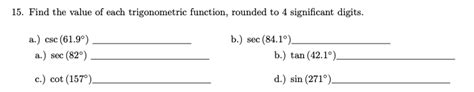 Solved Find The Value Of Each Trigonometric Function Chegg