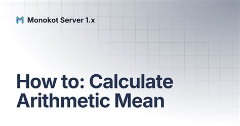 How To Calculate Arithmetic Mean Monokot Server 1x